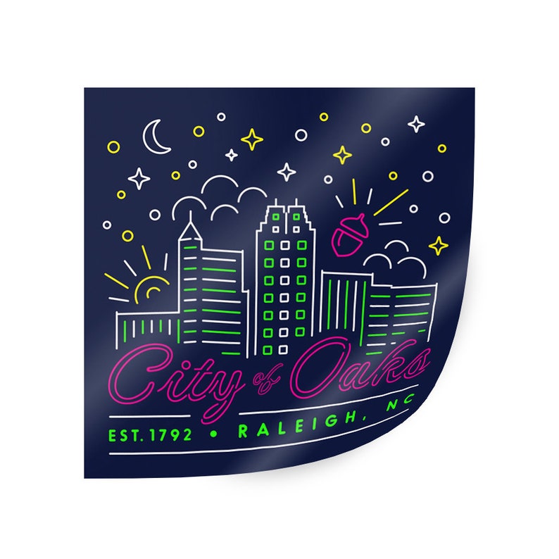 Raleigh Sticker. Raleigh NC Sticker. City of Oaks Sticker. Raleigh ...