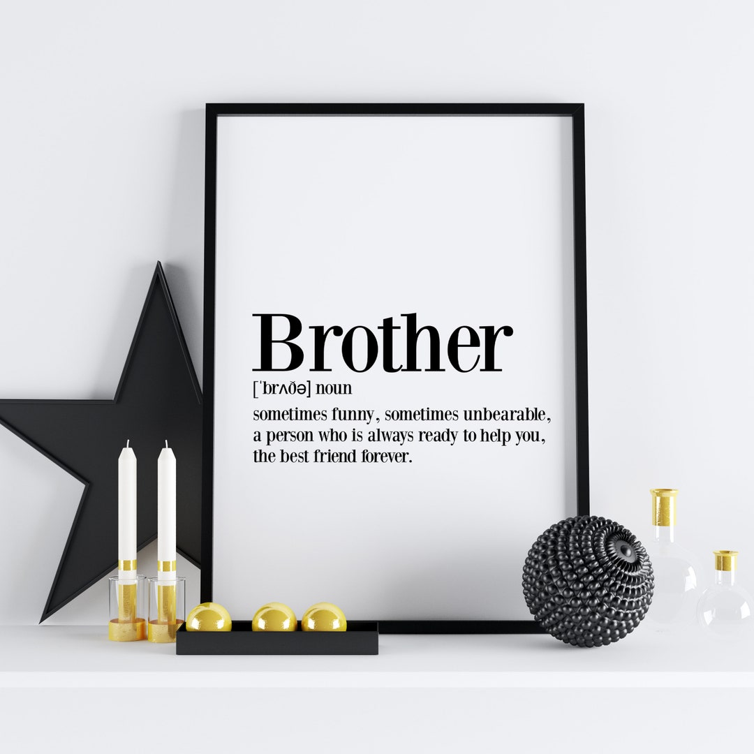 Brother Definition Print, Big Brother Wall Art, Bedroom Decor, Big ...