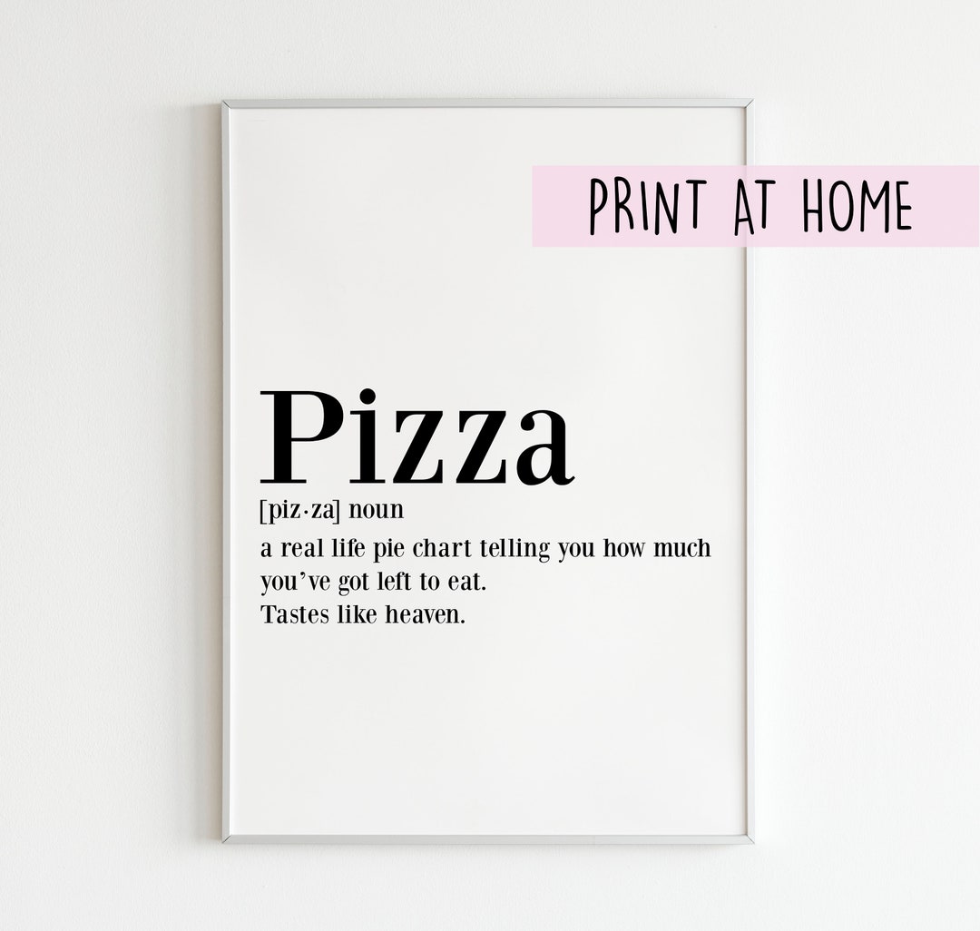 Pizza Definition Printable Print, Pizza Lover Gift, Foodie Wall Art ...