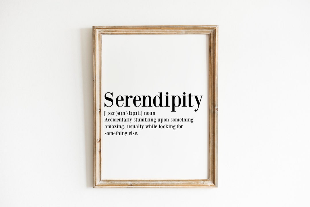Serendipity Definition Print, Quote Wall Art Sign - Etsy