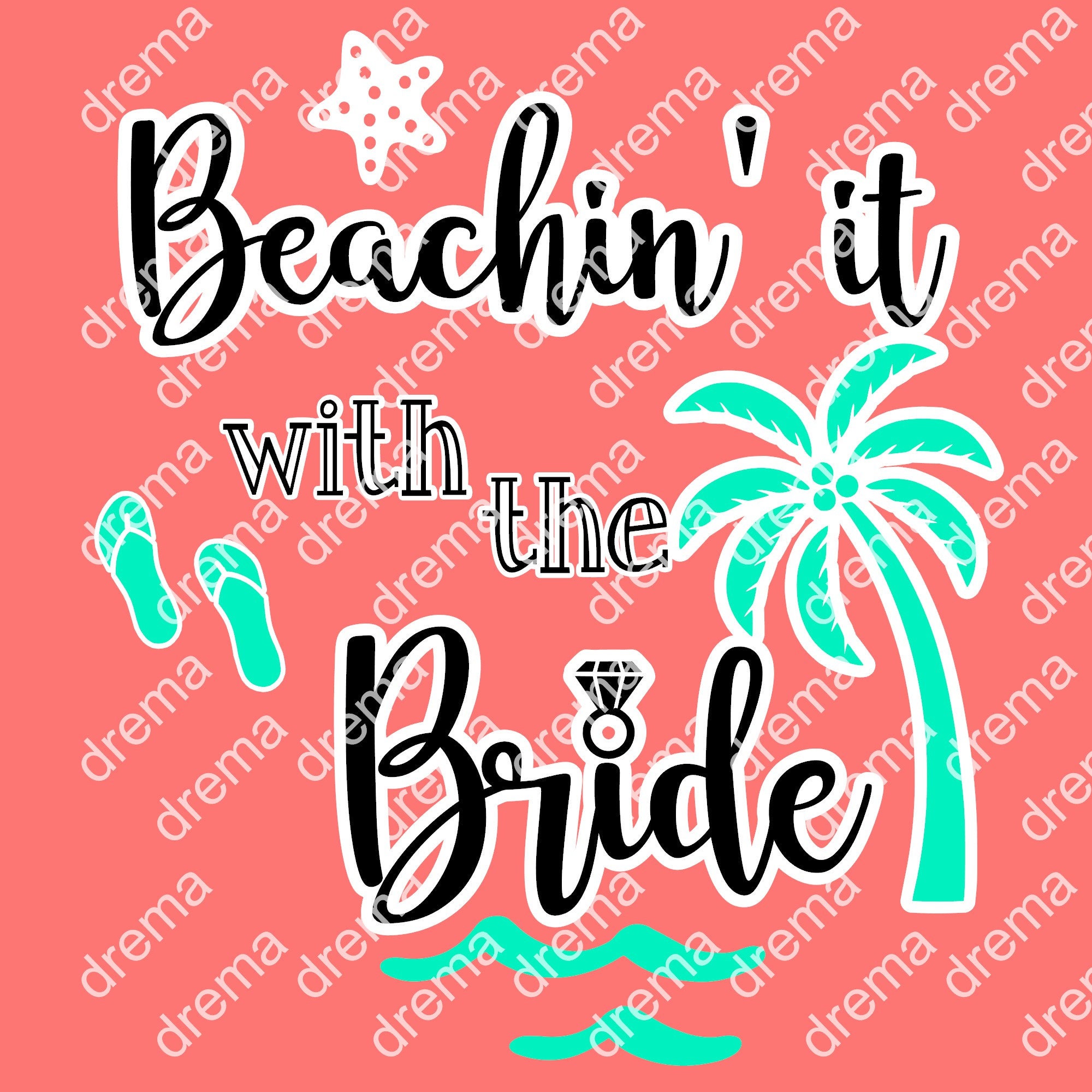 Beachin' It With the Bride SVG, Beach Svg, Beachin' It Svg, Beaching It ...