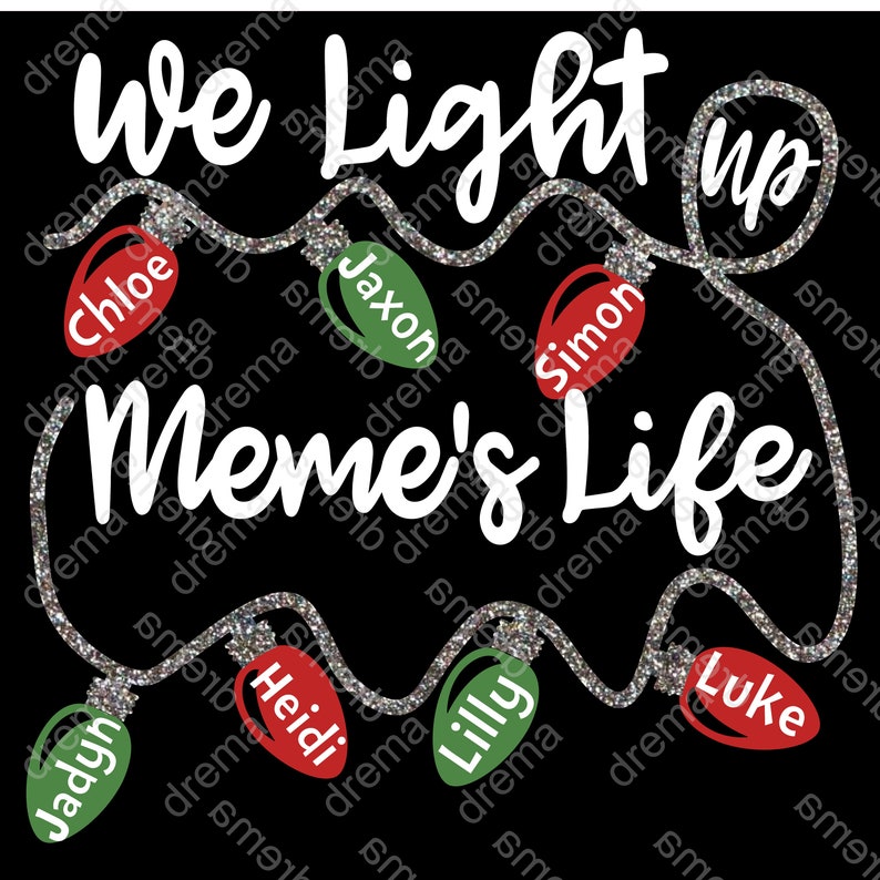 We Light up Meme's Life SVG, Christmas, Cut File - Etsy