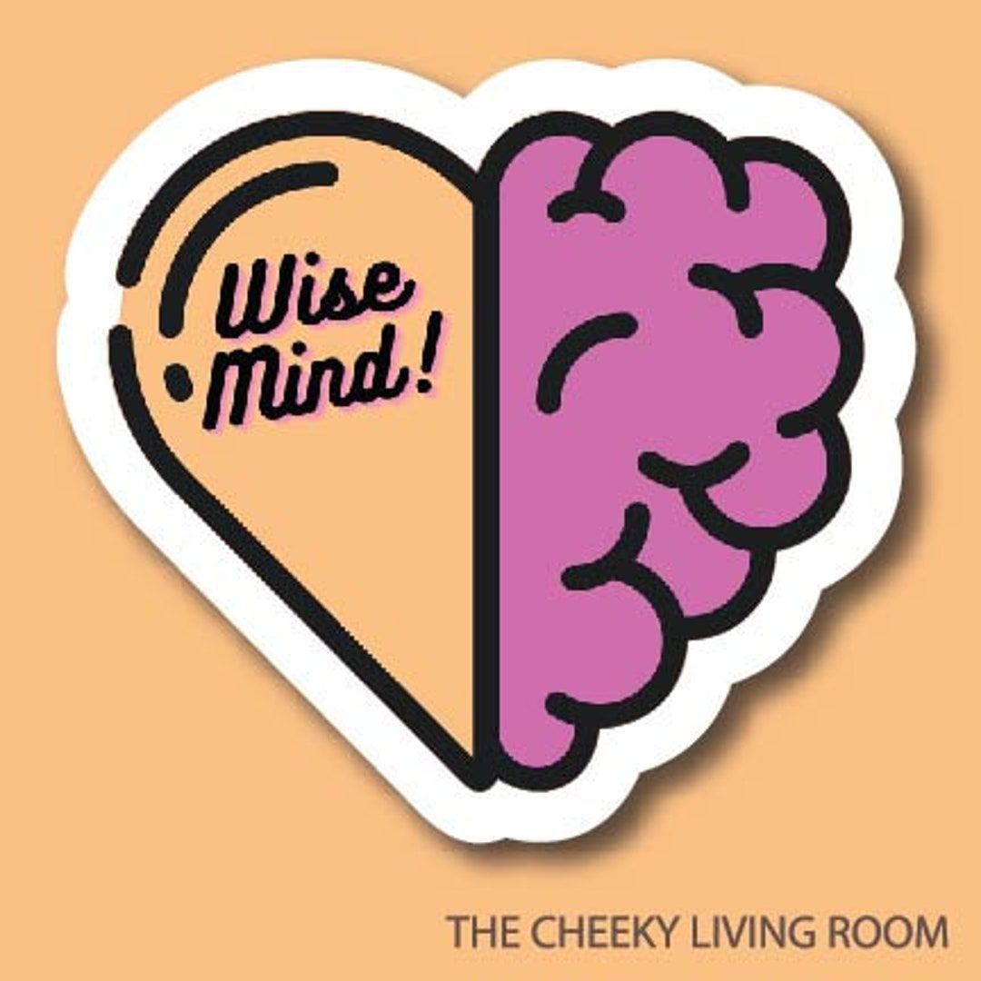 Wise Mind Sticker DBT Sticker Mindful Anxiety Stickers Funny Stickers ...