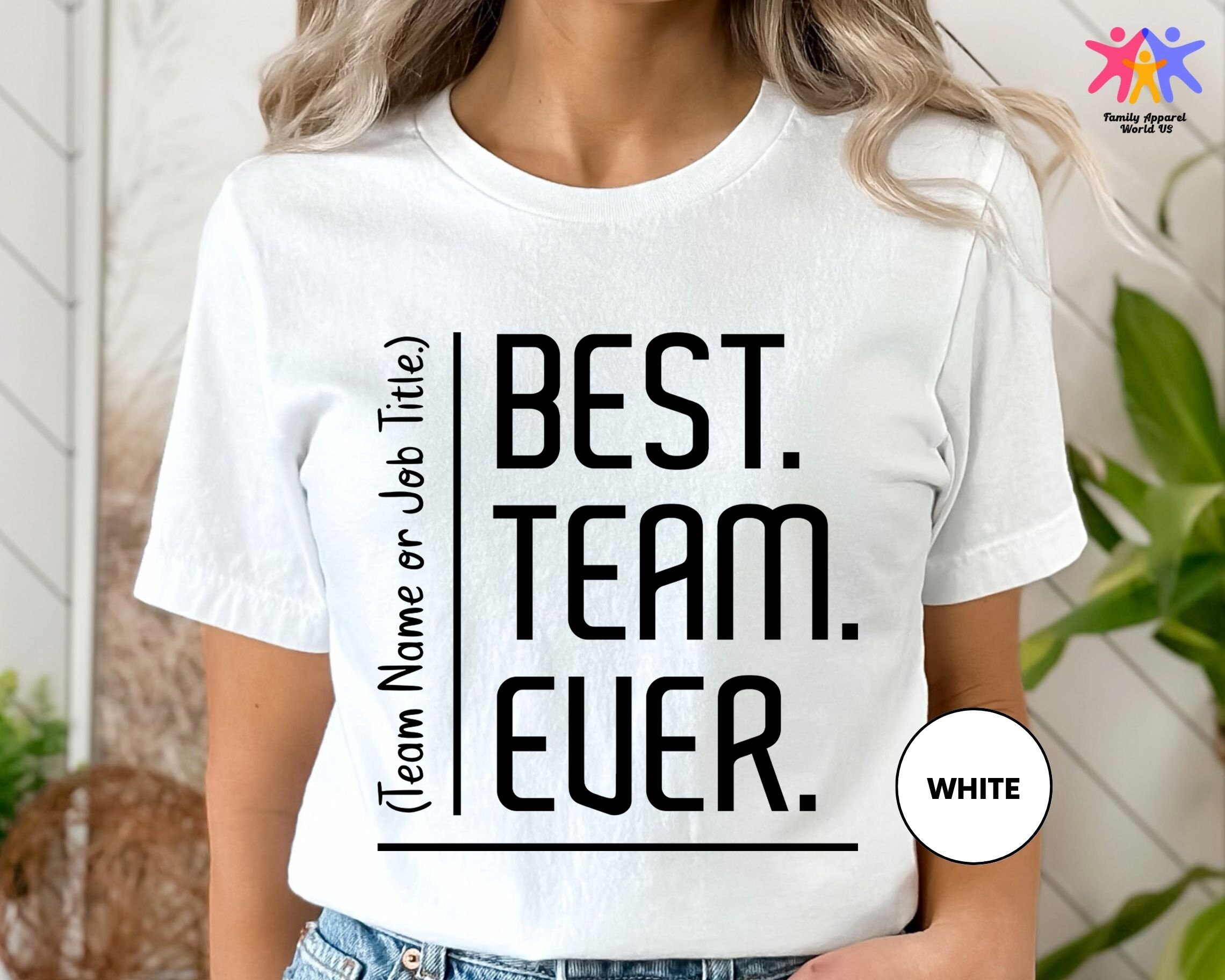 Customize Best Team Ever Shirt Teammate T-shirt Team Name - Etsy