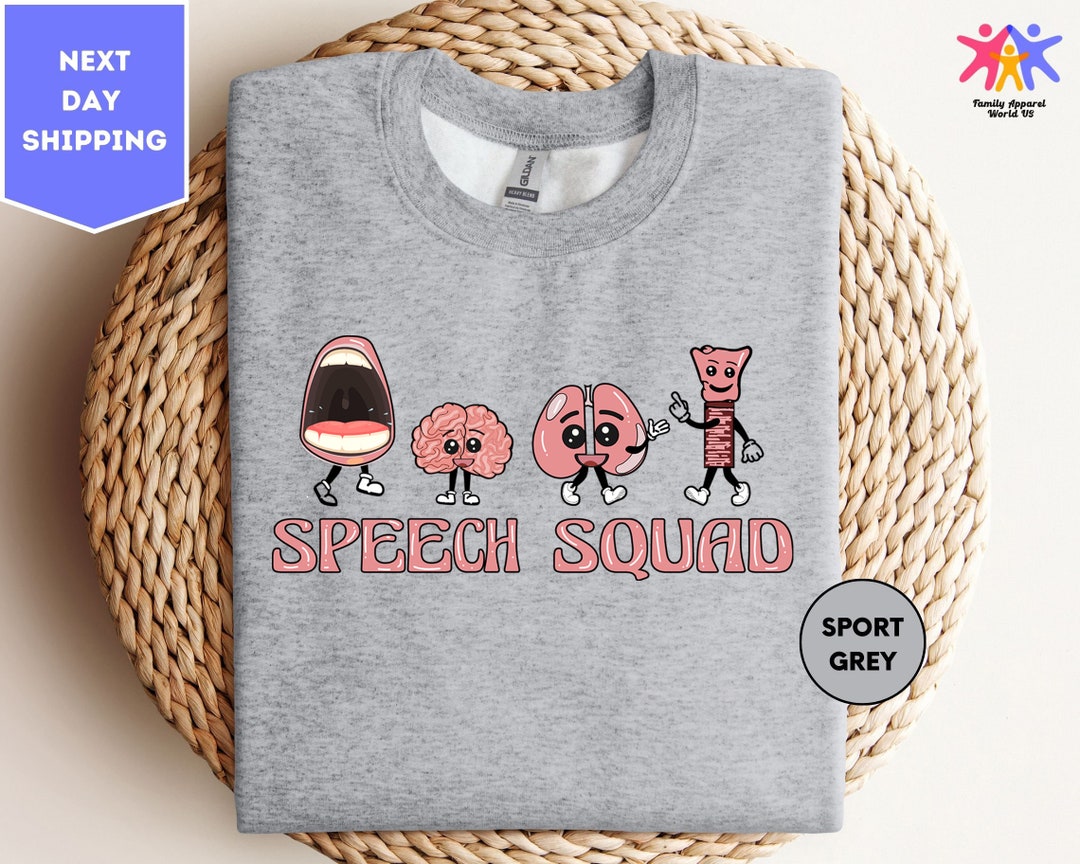 Speech Squad Sweatshirts, SLP Squad Shirts, Speech Language Theraphy ...