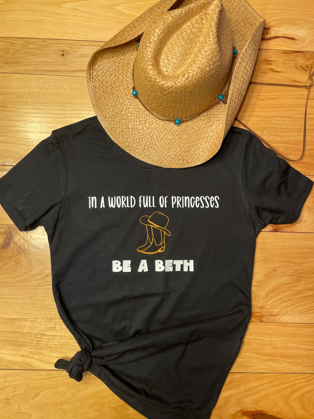 In a World Full of Princesses | Be a Beth T-shirt | Customizable Shirt ...