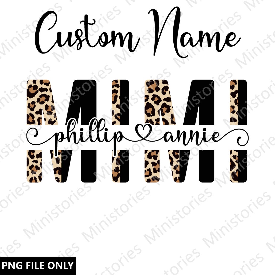 Personalized Leopard Mimi PNG: Custom Name Sublimation (digital File ...