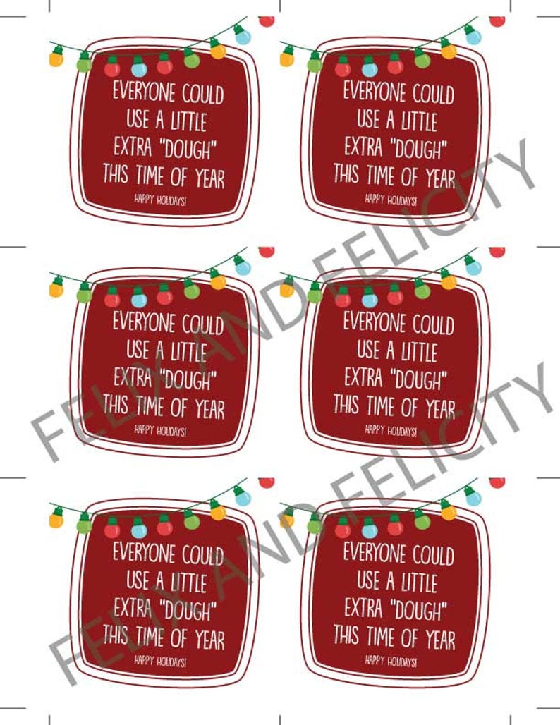 Printable "everyone Could Use A Little Extra Dough" Neighbor Gift Ideas ...