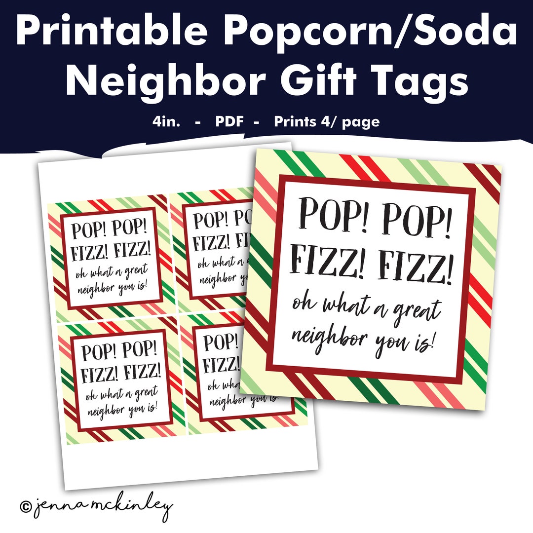 Printable Pop! Pop! Fizz! Fizz! Oh What a Great Neighbor You is ...