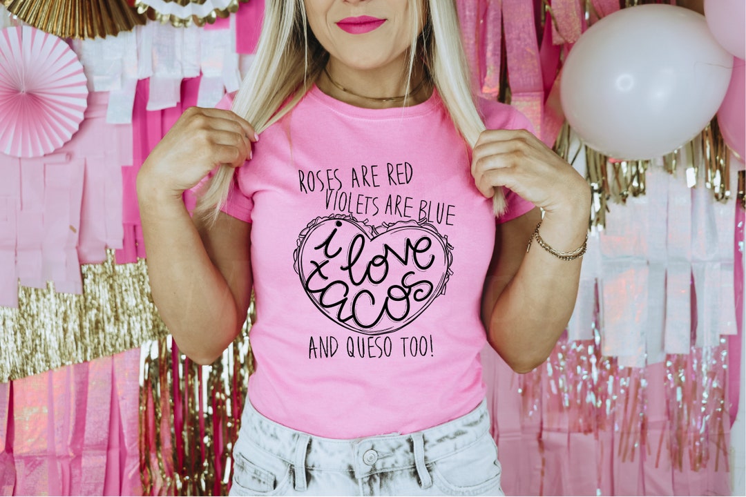 Roses Are Red, I Love Tacos Screen Print Transfer, Ready to Press ...