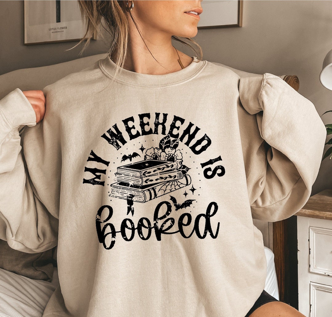 My Weekend is Booked Screen Print Transfer, Cute Easy Shirts Transfers ...