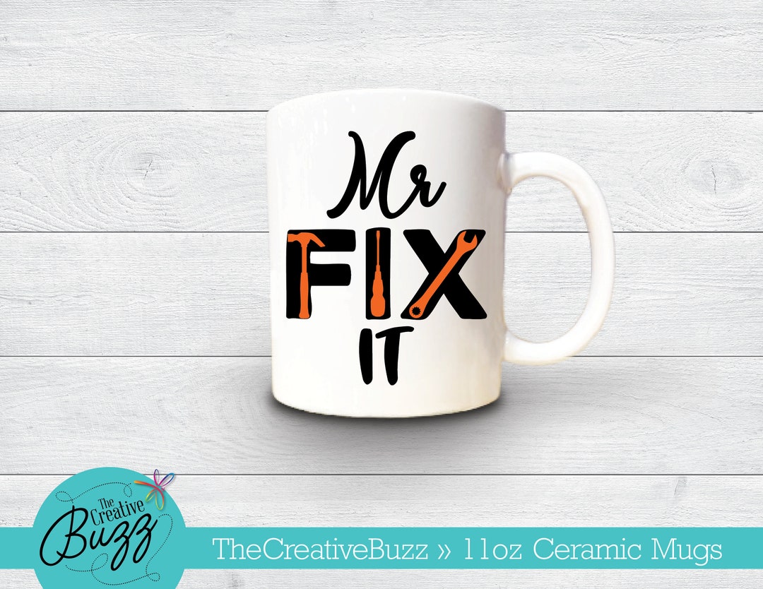 Mr. Fix It Mug,father's Day Mug,custom Coffee Mug,birthday Gift ...