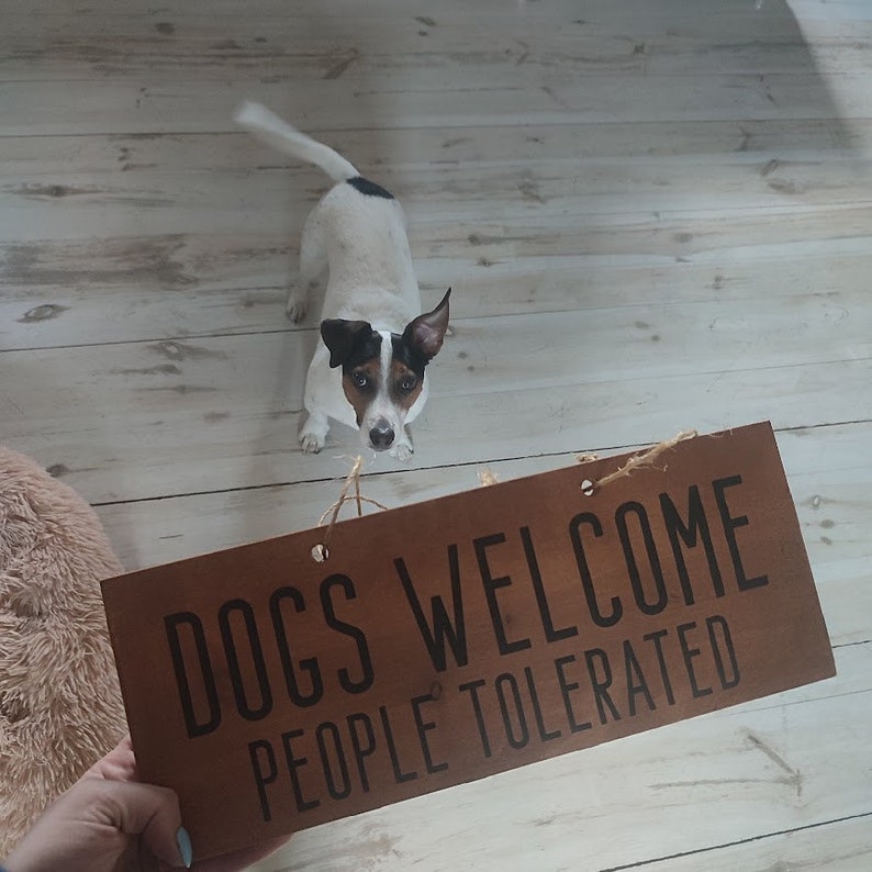 Dogs Welcome People Tolerated Welcome Sign Front Door - Etsy