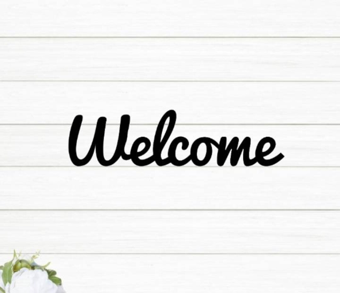 Welcome Sign Cursive Welcome Sign Metal Wall Sign Custom Metal - Etsy
