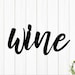 Wine Sign Metal Wine Sign Cursive Wine Sign Kitchen Decor Metal Wine ...