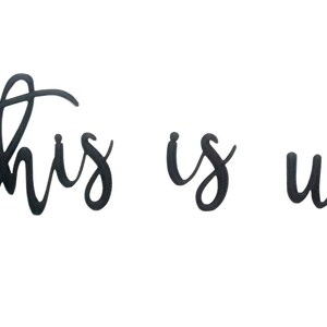 This is Us Metal Sign 3 Separate Words This is Us Words This is Us ...