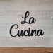 La Cucina Sign La Cucina Metal Sign Homemade Sign Kitchen Decor Cursive ...