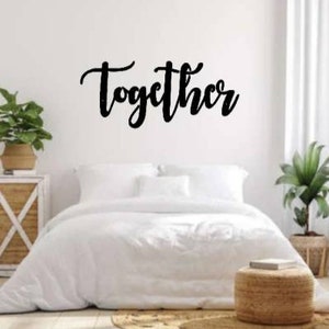 Together Sign | Cursive Together Sign | Metal Together Sign | Gather ...
