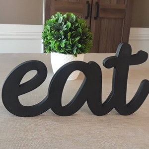 Free Standing Eat Sign | Cursive Eat Sign | Wood Eat Sign | Farmhouse ...