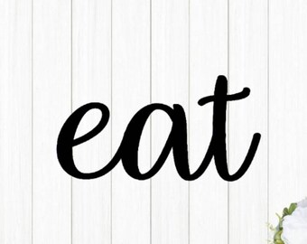 Cursive Eat Sign | Etsy