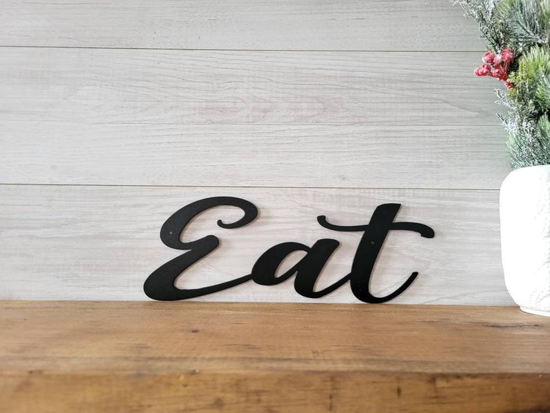 Metal Eat Sign Cursive Eat Sign Dining Room Decor - Etsy