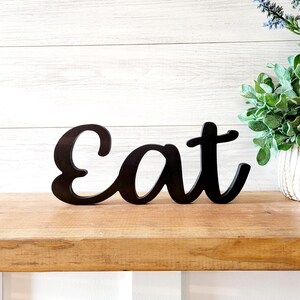 Free Standing Eat Sign | Cursive Eat Sign | Wood Eat Sign | Farmhouse ...