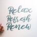 Relax Refresh Renew Signs Relax Bath Sign Bathroom Decor Set of 3 Bath ...
