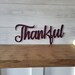 Thankful Grateful Blessed Signs Metal Thankful Sign - Etsy