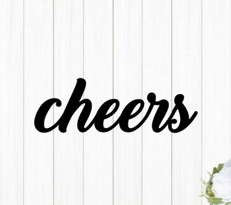 Cheers Sign Metal Cheers Sign Script Cheers Sign Script - Etsy