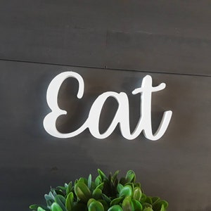 Free Standing Eat Sign | Cursive Eat Sign | Wood Eat Sign | Farmhouse ...