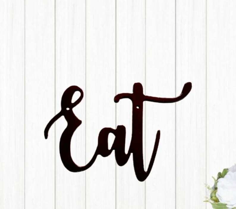 Eat Sign Cursive Eat Sign Metal Eat Sign Farmhouse Style | Etsy
