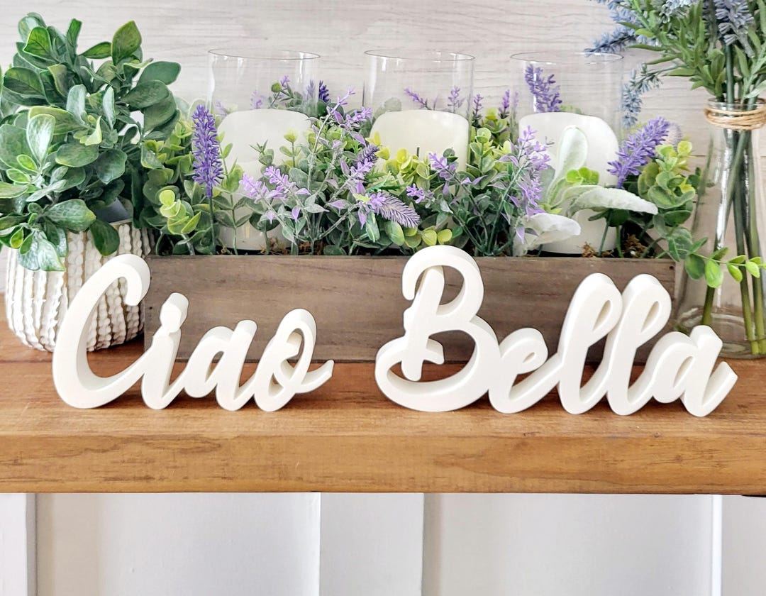Free Standing Ciao Bella Sign | Cursive Ciao Bella Sign | Wood Ciao ...
