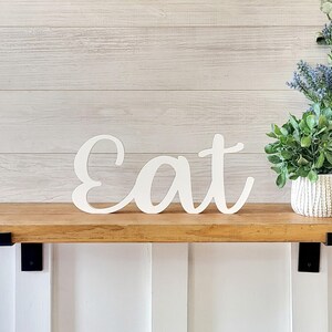 Free Standing Eat Sign | Cursive Eat Sign | Wood Eat Sign | Farmhouse ...