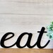 Metal Eat Sign Cursive Eat Sign Dining Room Decor Cursive Metal Word ...
