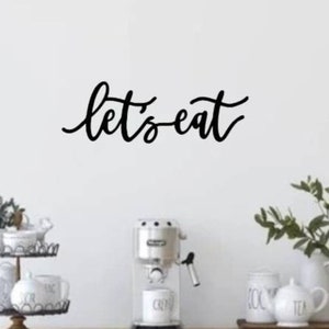 Let's Eat Sign | Let's Eat Metal Sign | Homemade Sign | Kitchen Decor ...