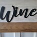 Wine Sign Metal Wine Sign Cursive Wine Sign Kitchen Decor Metal Wine ...