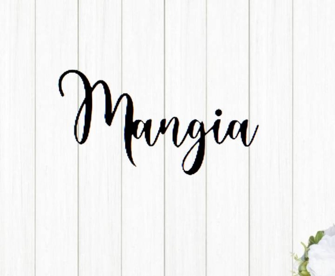 Mangia Sign Mangia Metal Sign Eat Sign Mangia Tutti | Etsy