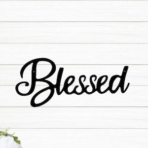 Blessed Sign | Metal Blessed Sign | Cursuve Blessed Sign | Script Word ...