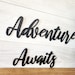 Adventure Awaits Metal Sign | World Traveler Home Decor | Cursive Metal ...