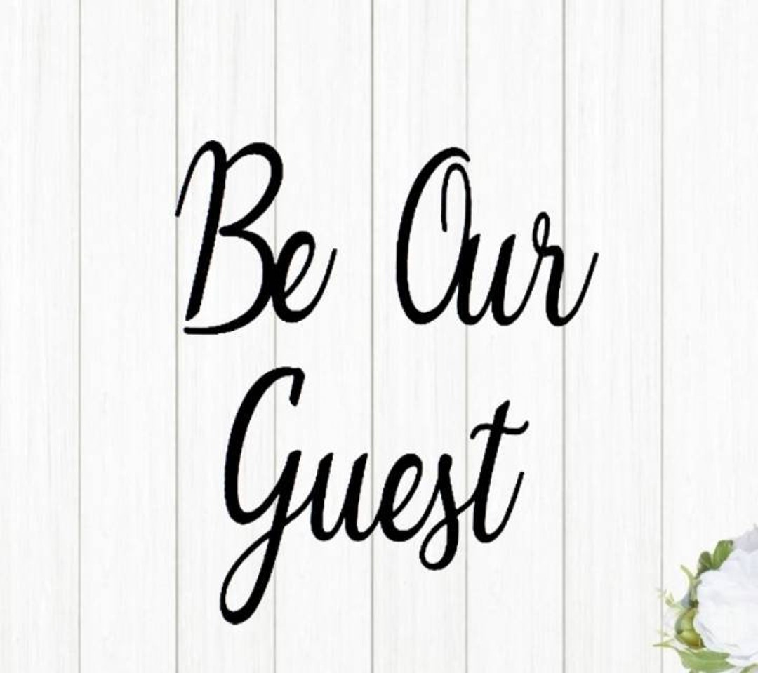 Be Our Guest Sign Guest Bedroom Sign Vacation Home Sign Set of 3 ...