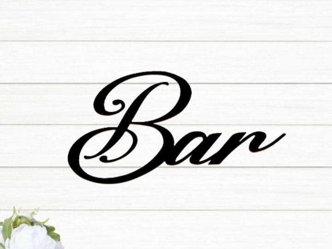Bar Sign Cursive Bar Sign Metal Cursive Bar Sign Bar Script Word ...