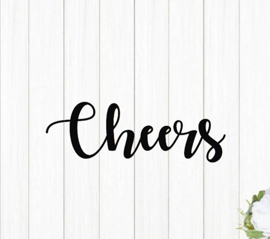 Cheers Sign Metal Cheers Sign Script Cheers Sign Script - Etsy