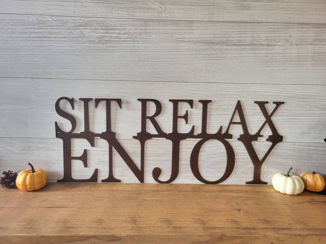 Sit Relax Enjoy Outdoor Metal Wall Art | Outdoor Wall Decor | Pool ...
