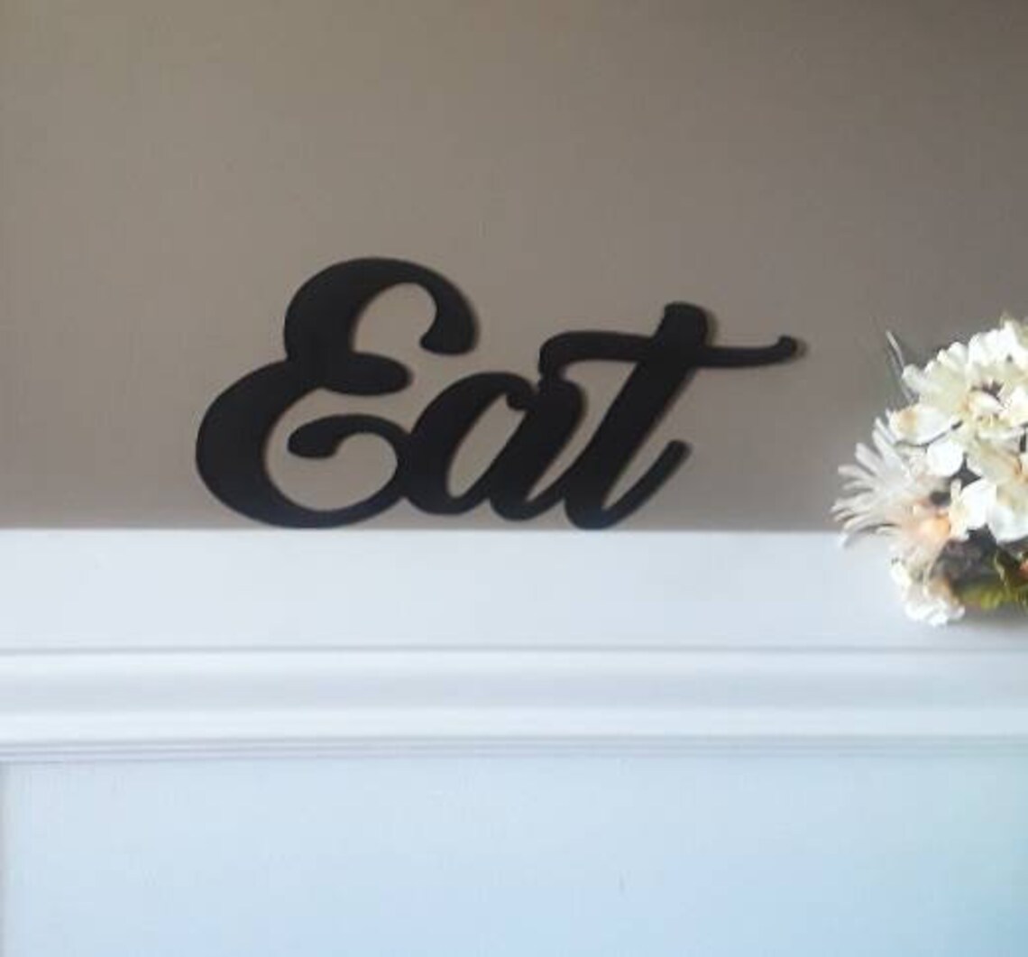 Eat Sign Cursive Eat Sign Metal Eat Sign Farmhouse Style - Etsy