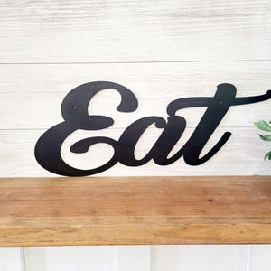 Eat Sign | Cursive Eat Sign | Metal Eat Sign | Farmhouse Style Home ...