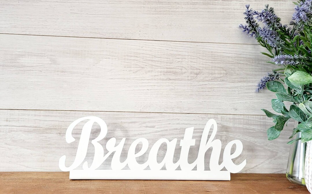 Freestanding Breathe Sign Spa Sign Metal Breath Sign - Etsy