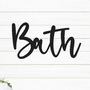 Bath Sign Cursive Bathroom Sign Metal Bath Sign Cursive Word Sign ...