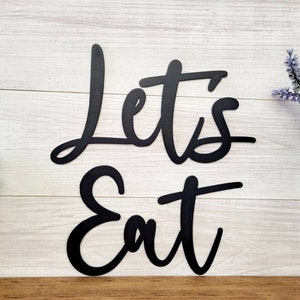 Let's Eat Sign | Metal Let's Eat Sign | Enjoy Your Meal | Homemade Sign ...