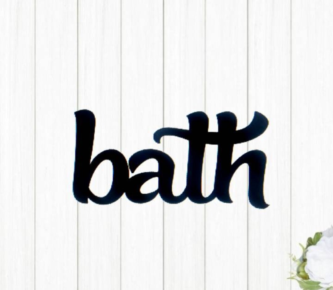 Bath Sign Cursive Bathroom Sign Metal Bath Sign Cursive Word Sign ...