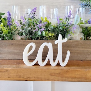 Free Standing Eat Sign | Cursive Eat Sign | Wood Eat Sign | Farmhouse ...